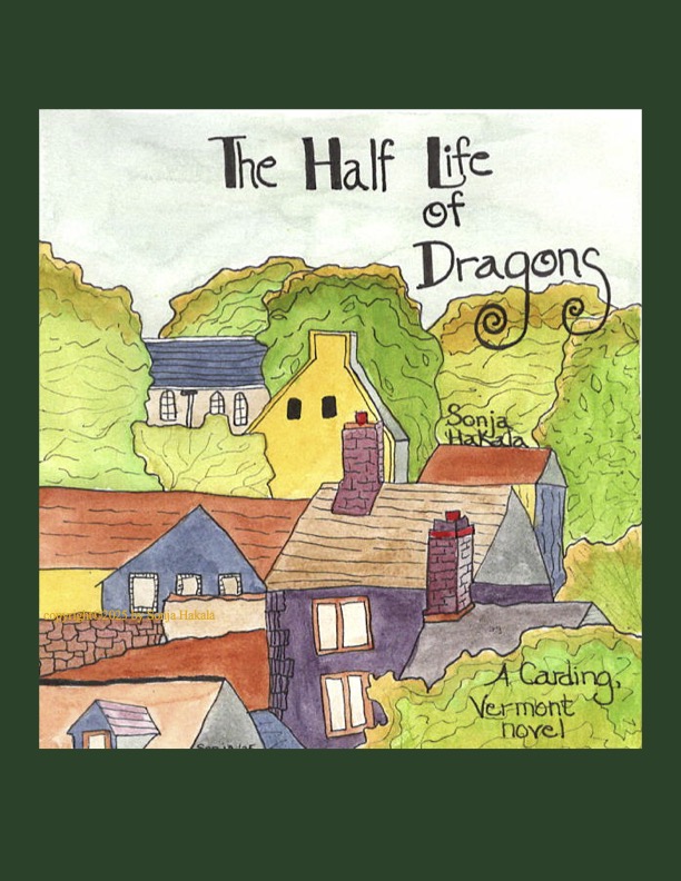 The Half Life of Dragons | Sonja Hakala